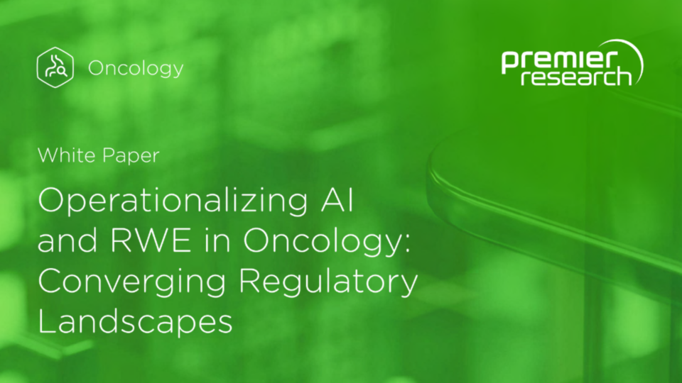 Operationalizing AI and RWE in Oncology: Converging Regulatory Landscapes