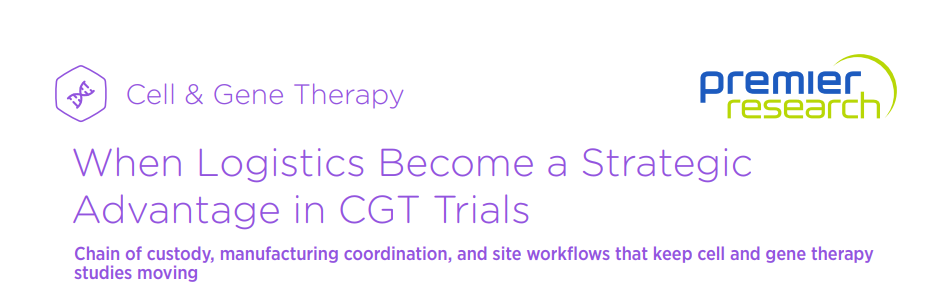 When Logistics Become a Strategic Advantage in CGT Trials